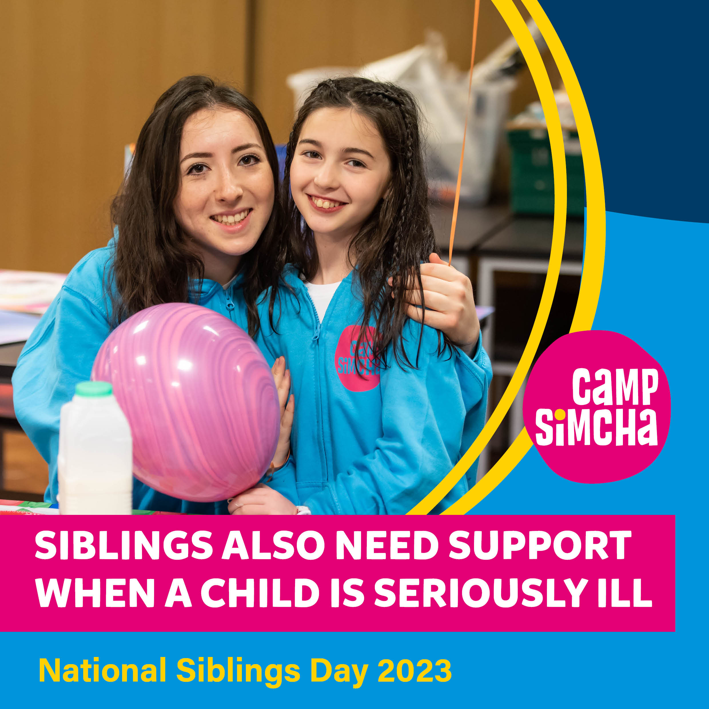 Siblings suffer too - Camp Simcha